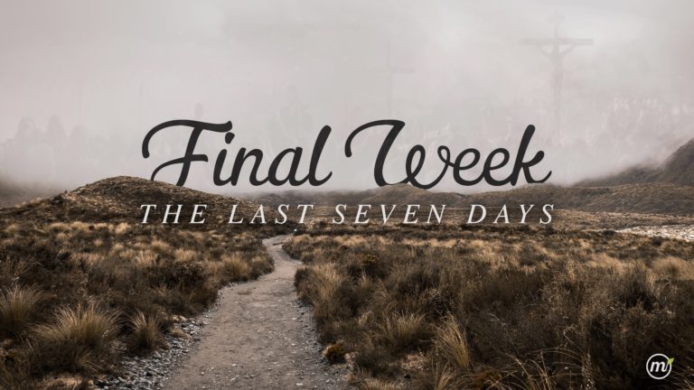 Final Week Easter Series - Encinitas Church