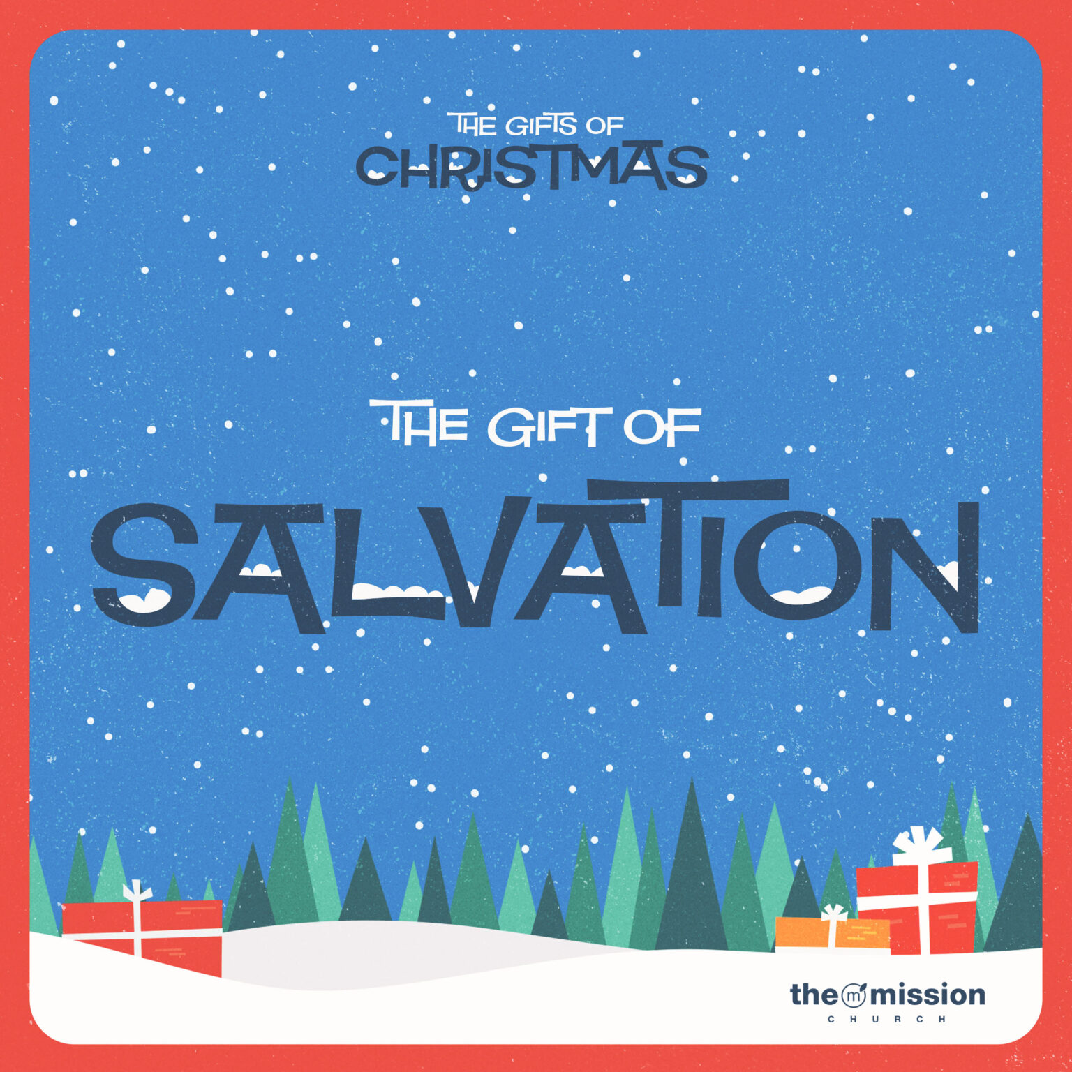 Matthew 1:18-25, The Gift of Salvation - The Mission Church